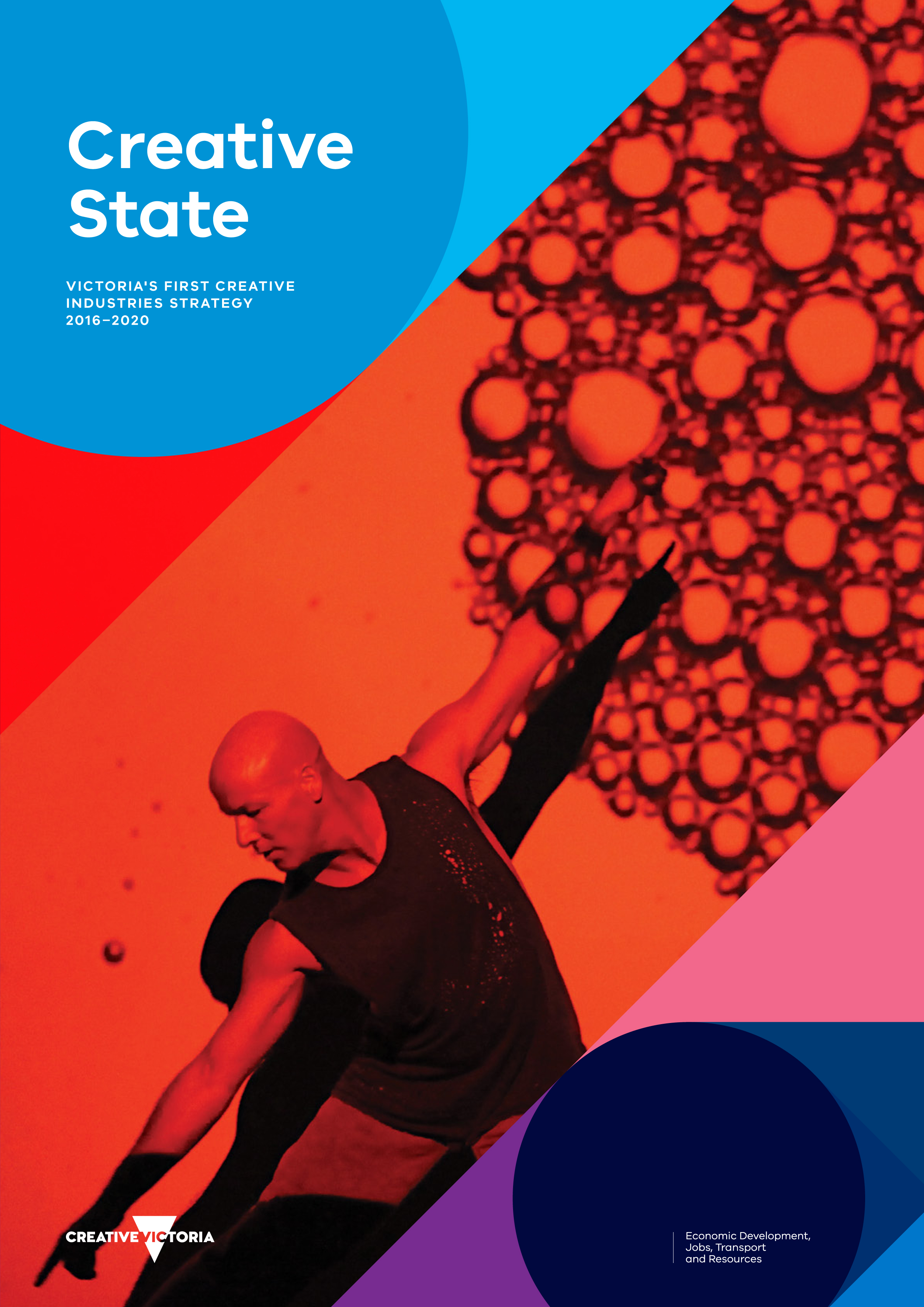 Creative State: Victoria's First Creative Industries Strategy 2016-2020