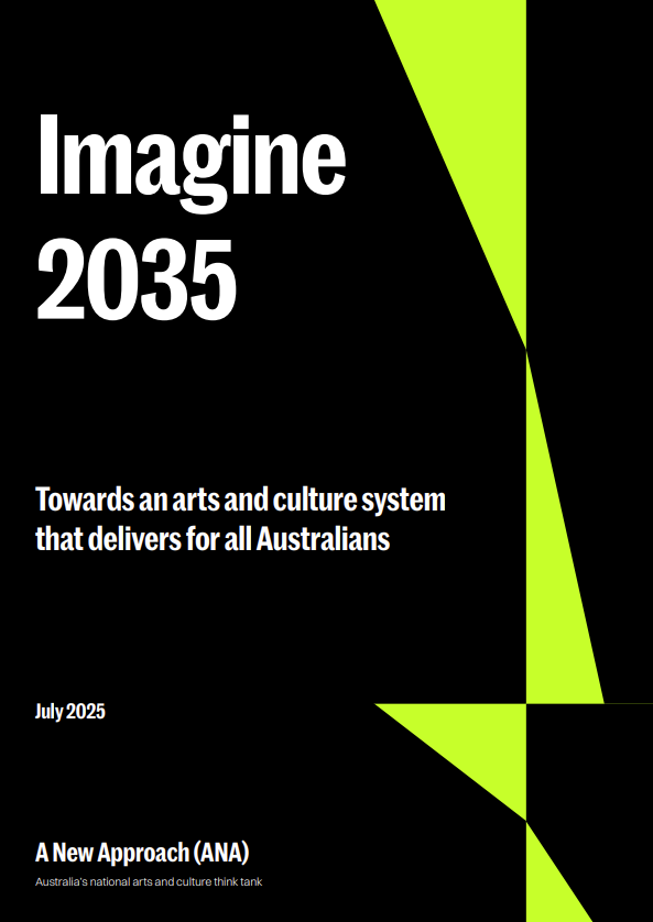 Imagine 2035: Towards an arts and culture system that delivers for all ...